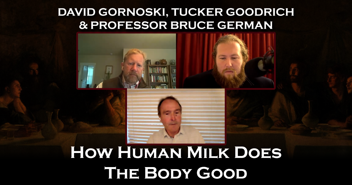 Bruce German on How Human Milk Does the Body Good - A Neighbor's Choice ...