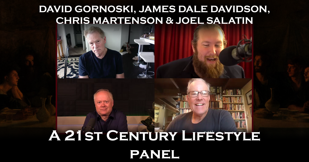 James Dale Davidson, Chris Martenson, Joel Salatin - A 21st Century ...