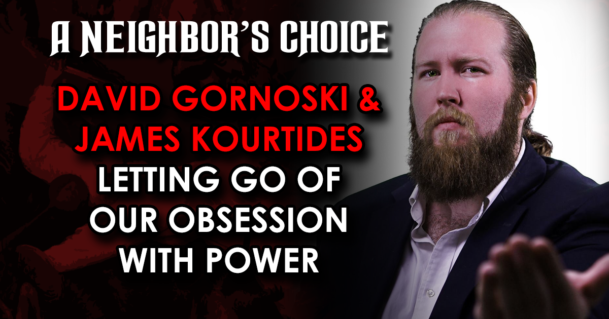 Letting Go of Our Obsession With Power - A Neighbor's Choice by David ...
