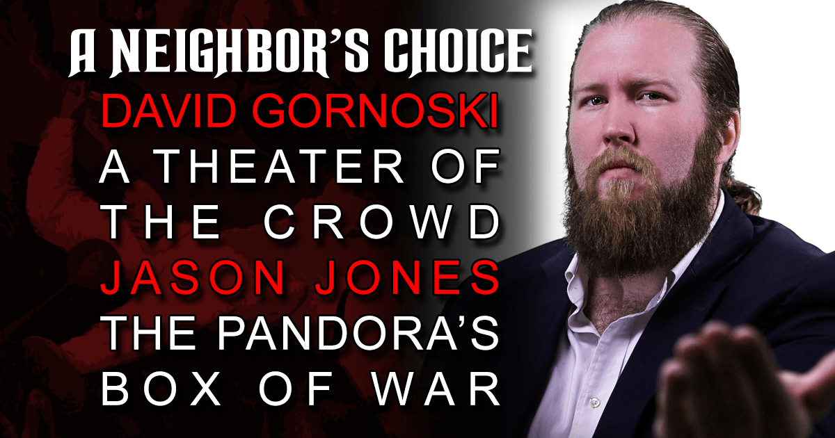 A Theater of the Crowd, Jason Jones on the Pandora's Box of War - A ...