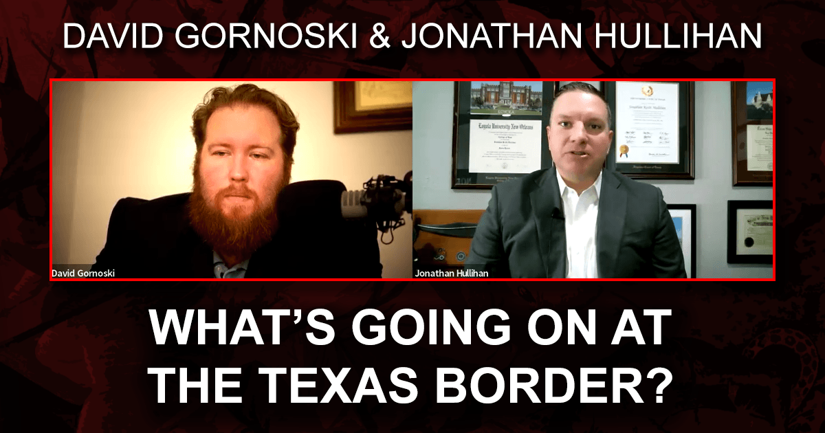 What's Going on at the Texas Border? - A Neighbor's Choice by David ...