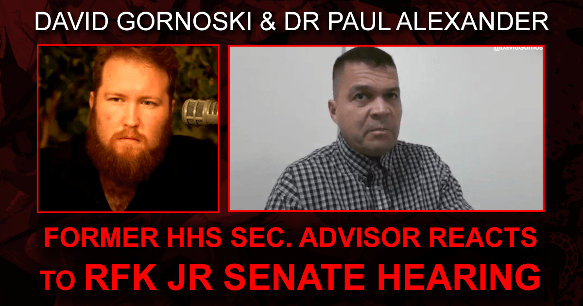 Former HHS Sec Advisor Paul Alexander Reacts to RFK Jr Senate Hearing ...