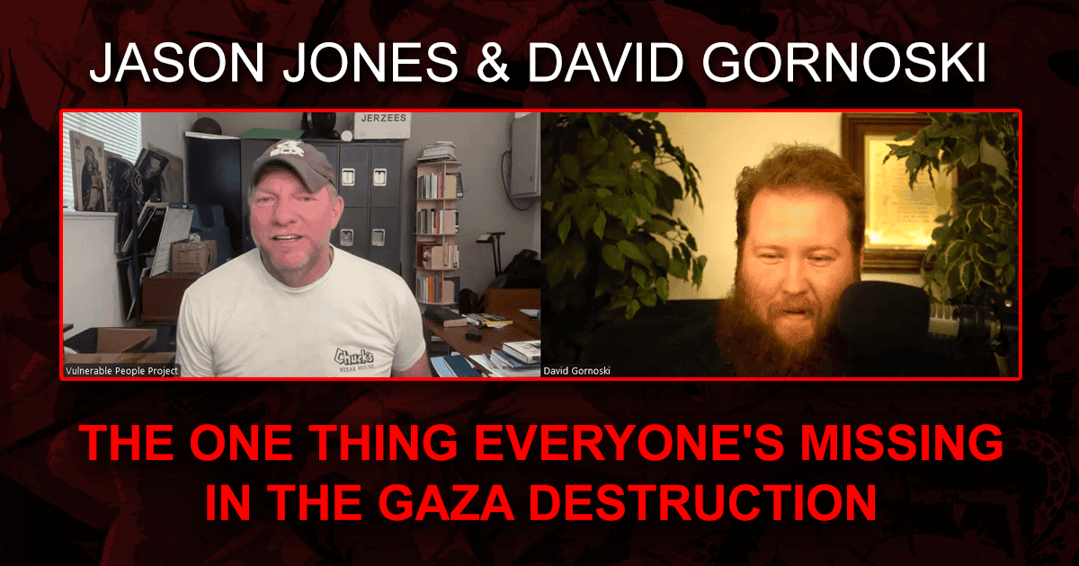 The One Thing Everyone's Missing In the Gaza Destruction w/ Jason Jones ...